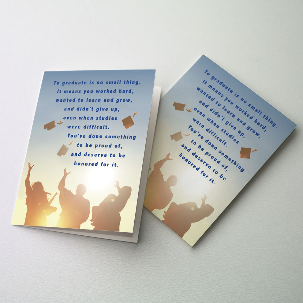 To Graduate Is No Small Thing General Graduation Congratulations Card ...